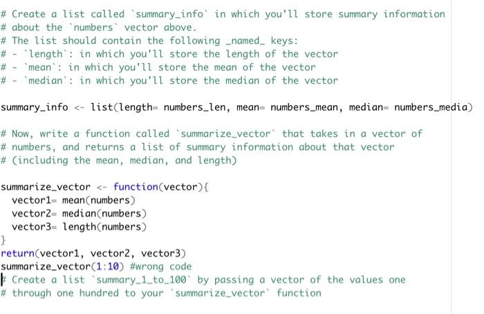 Solved # Now, write a function called summarize_vector that | Chegg.com