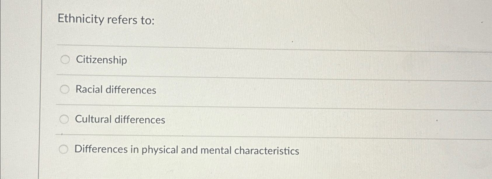 Solved Ethnicity refers to:CitizenshipRacial | Chegg.com