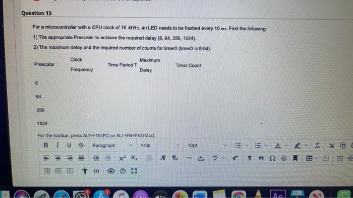 Solved For a microcontroller with a CPU clock of 16MHz, an | Chegg.com