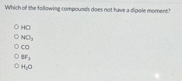 Solved Which of the following compounds does not have a | Chegg.com