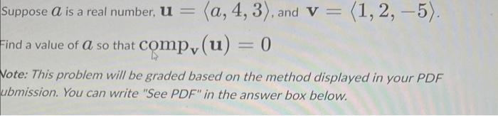 Solved Suppose a is a real number, U = (a, 4, 3), and v = | Chegg.com