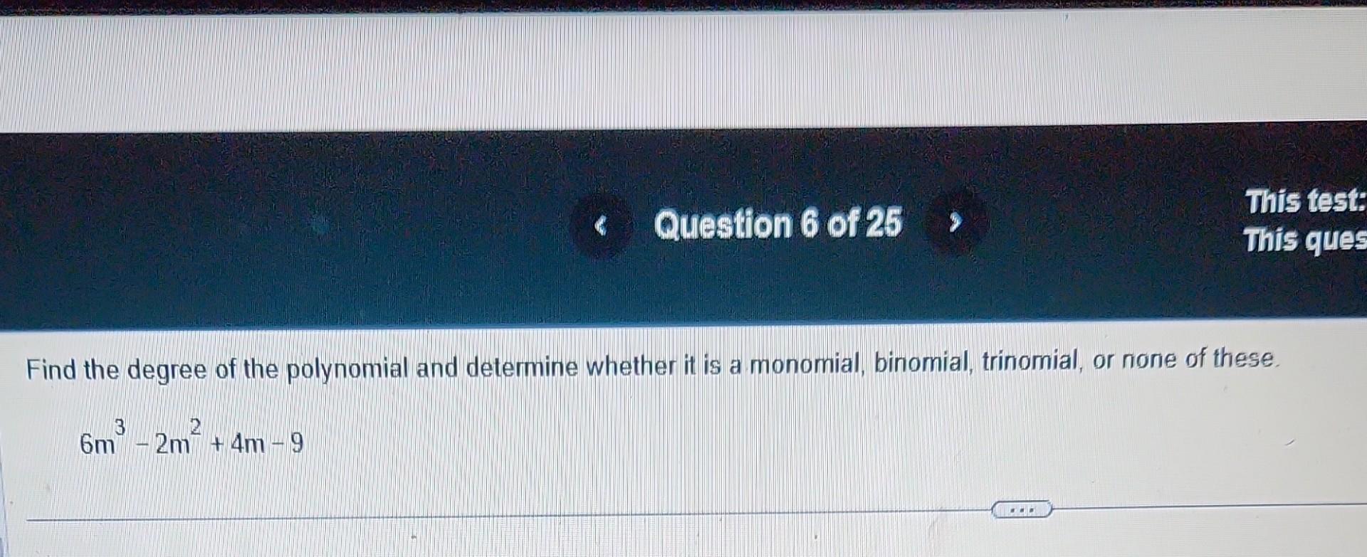 Solved Find the degree of the polynomial and determine | Chegg.com