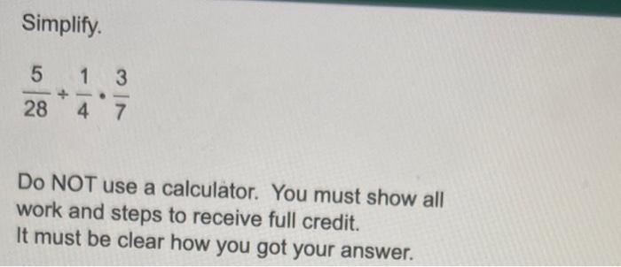 Solved Simplify. 285÷41⋅73 Do NOT use a calculator. You must | Chegg.com