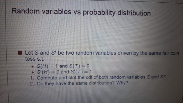 Solved Random variables vs probability distributionLet S | Chegg.com