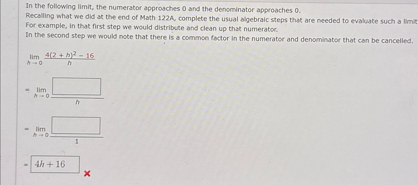 Solved In the following limit, ﻿the numerator approaches 0 | Chegg.com