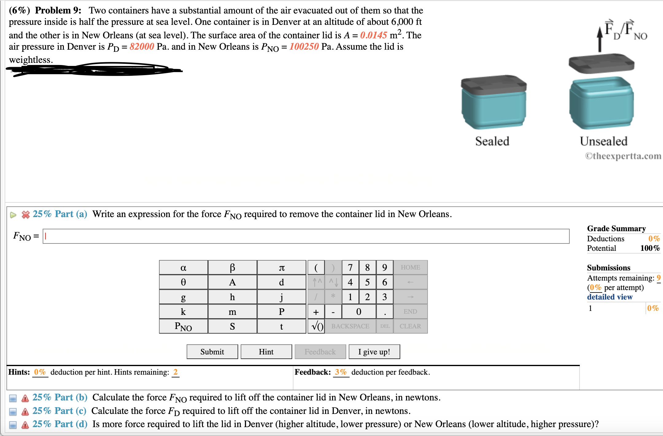 Solved (6%) ﻿Problem 9: Two containers have a substantial | Chegg.com