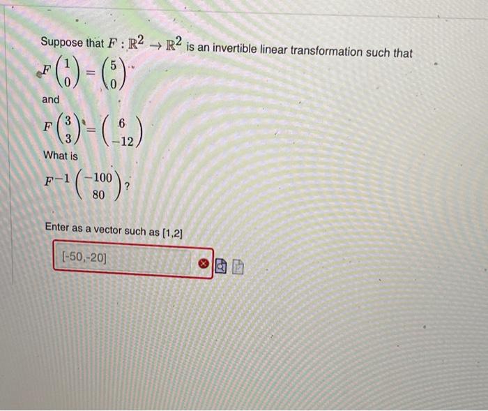 Solved Suppose that F: R2 R2 is an invertible linear | Chegg.com