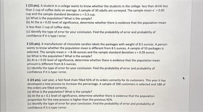 Solved 1 (23 pts). A student in a college wants to know | Chegg.com