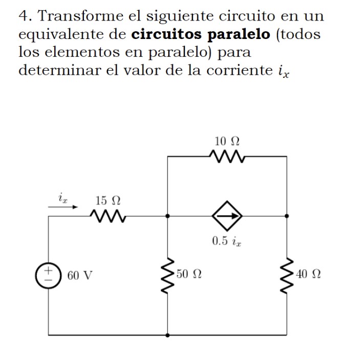 Solved Transforme el siguiente circuito en unequivalente de | Chegg.com