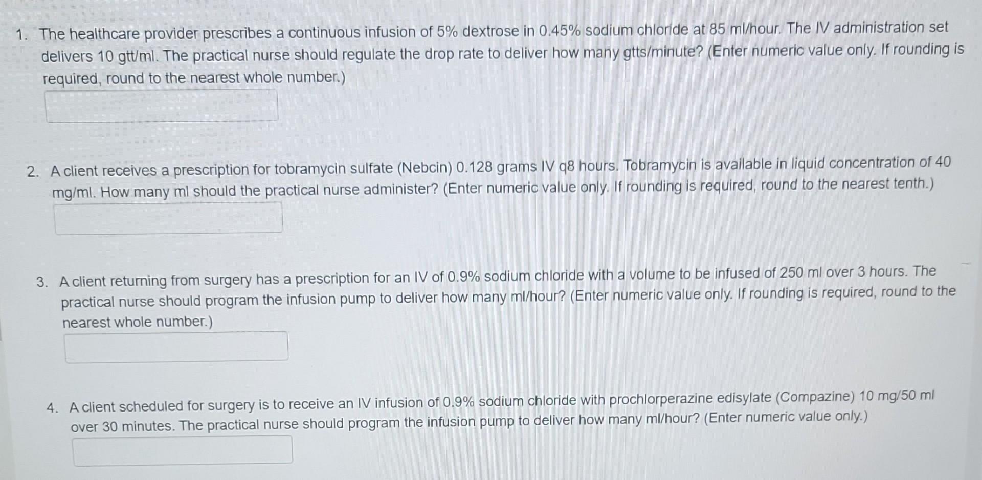 Solved 1. The healthcare provider prescribes a continuous | Chegg.com