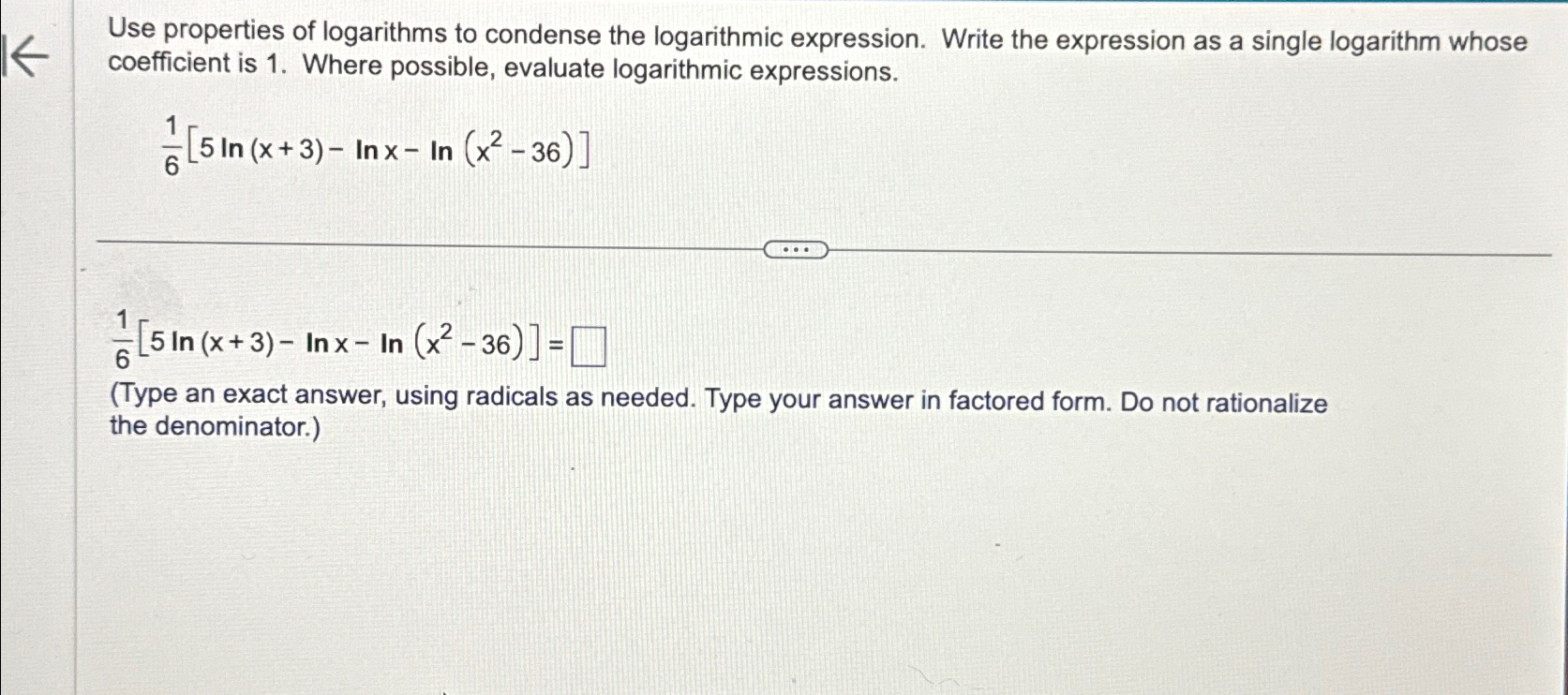 Solved Use properties of logarithms to condense the | Chegg.com