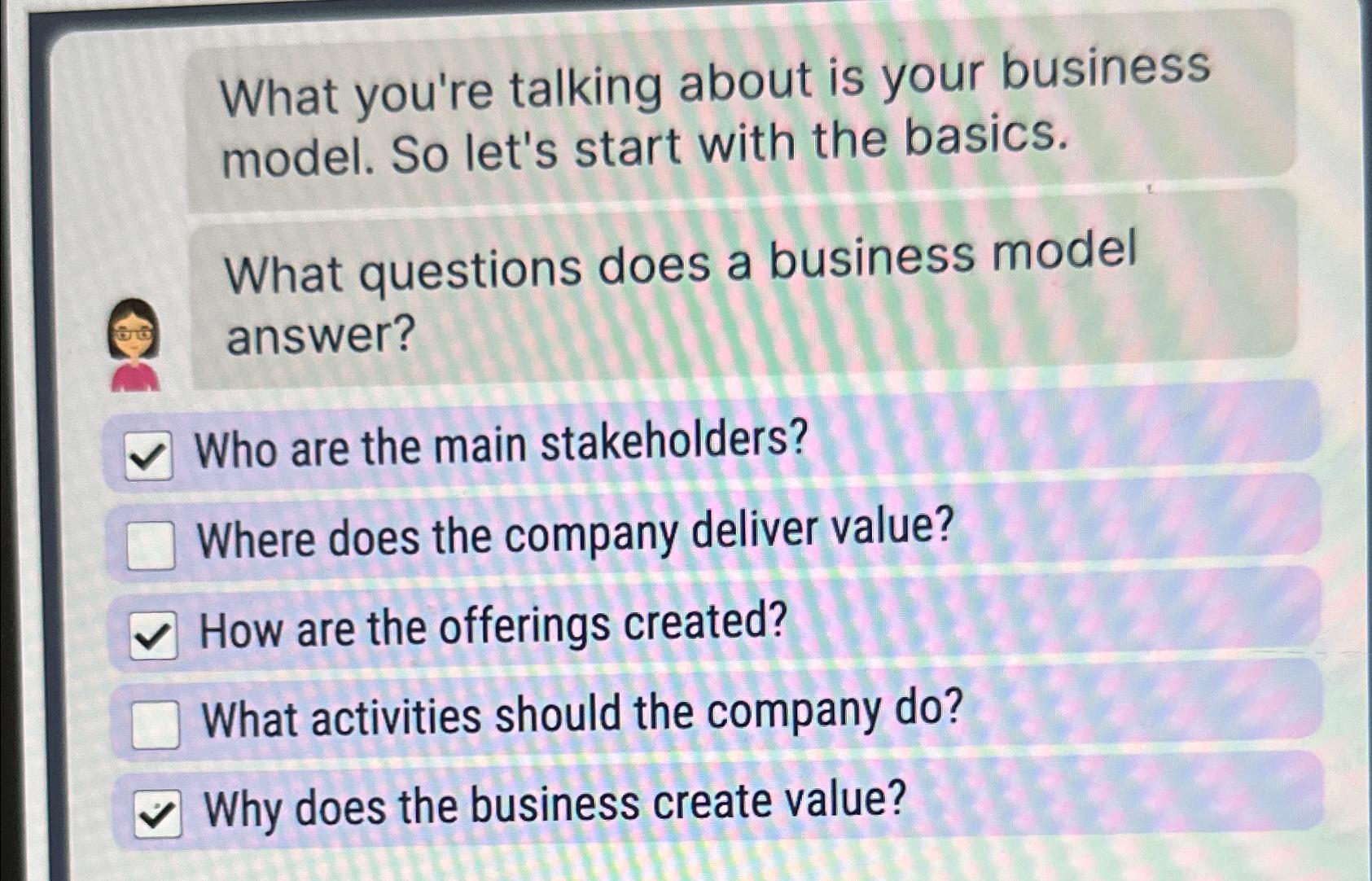 Solved What you're talking about is your business model. So | Chegg.com