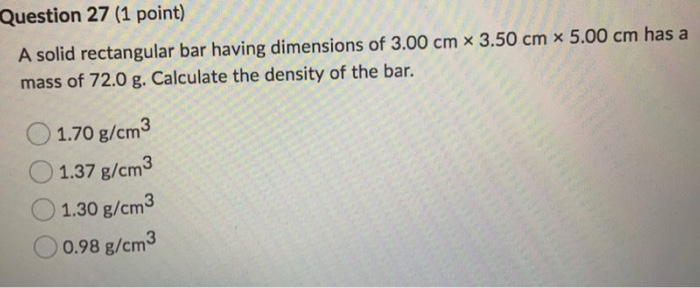 Solved Question 27 (1 point) A solid rectangular bar having | Chegg.com