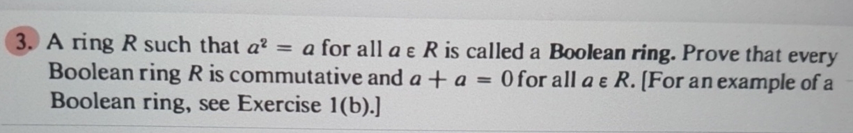 Solved A ring R such that a2=a for all ainR is called a | Chegg.com Solved A ring R such that a2=a for all ainR is called a | Chegg.com