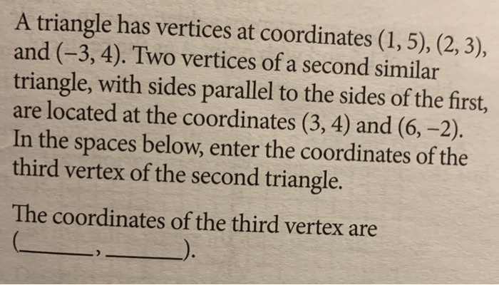 Solved A triangle has vertices at coordinates (1,5), (2,3), | Chegg.com