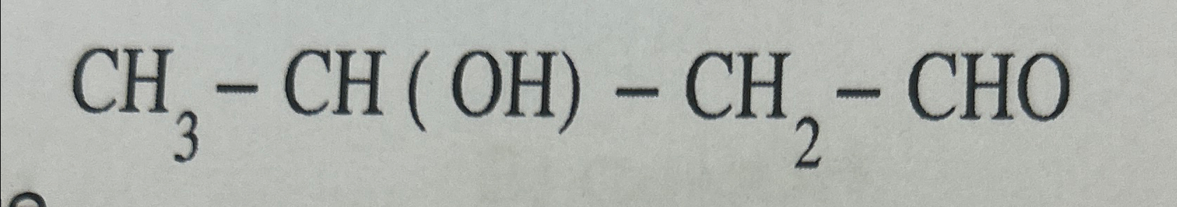 Solved CH3-CH(OH)-CH2-CHOWhat functional groups are present | Chegg.com