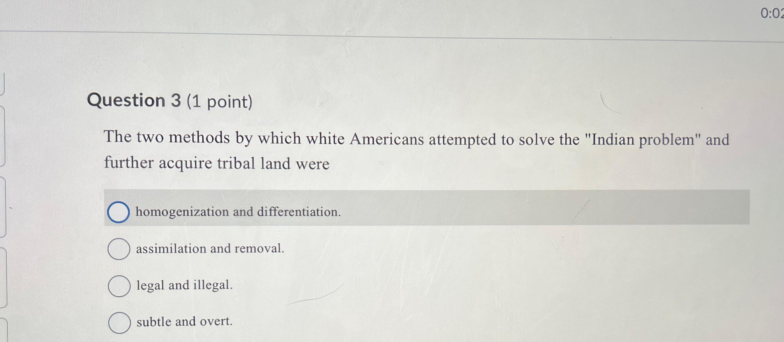 Solved Question 3 (1 ﻿point)The two methods by which white | Chegg.com