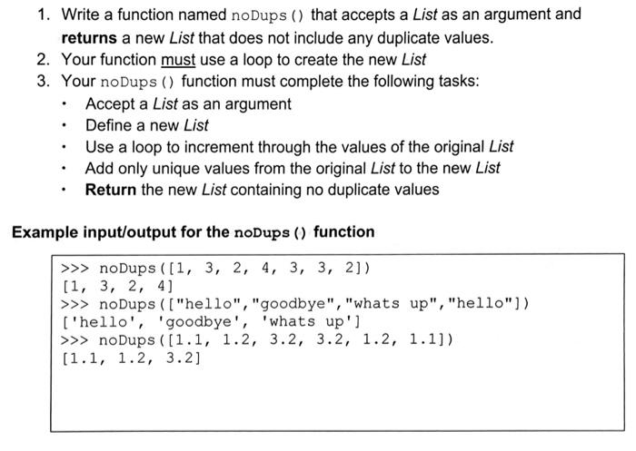 Solved 1. Write a function named noDups () that accepts a | Chegg.com
