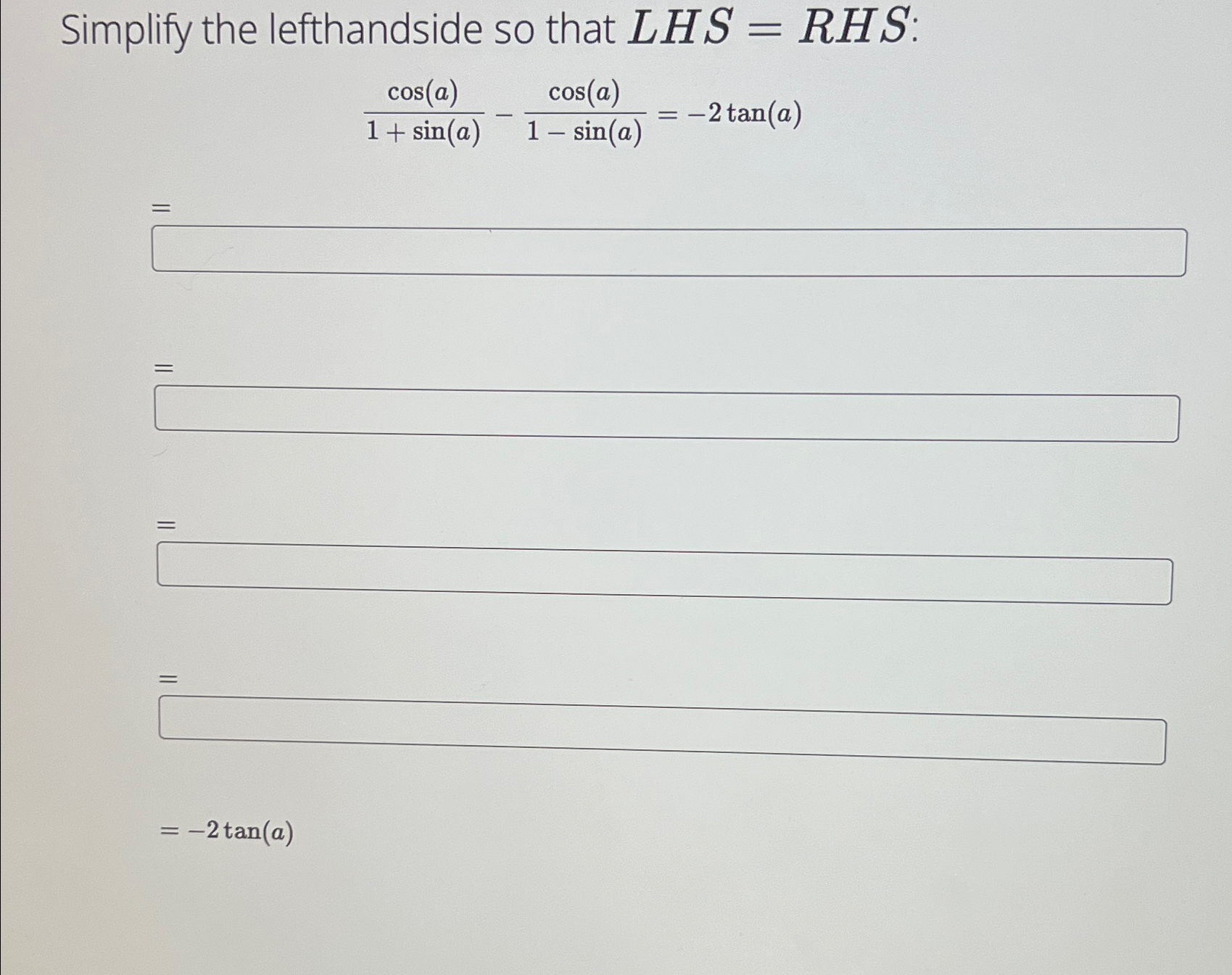 Solved simplify the lefthandsise so that lhs = ﻿rhs. | Chegg.com