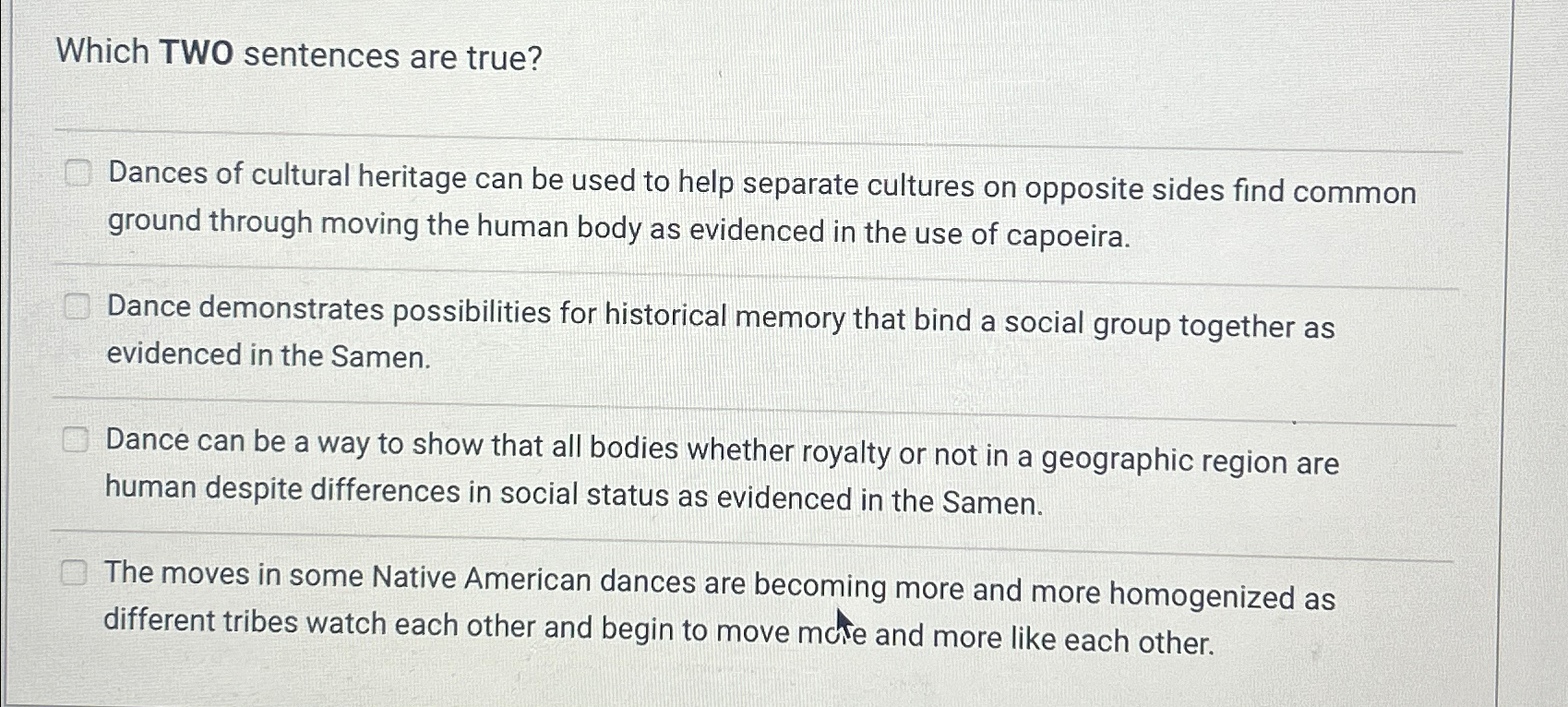 Solved Which TWO sentences are true?Dances of cultural | Chegg.com