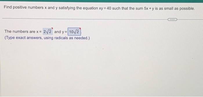 Solved Find positive numbers x and y satisfying the equation | Chegg.com