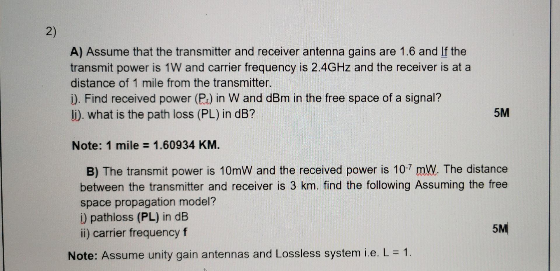 Solved 2) A) Assume that the transmitter and receiver | Chegg.com