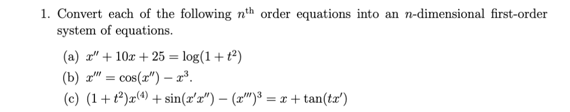 Solved Convert each of ﻿the following nth ﻿order equations | Chegg.com