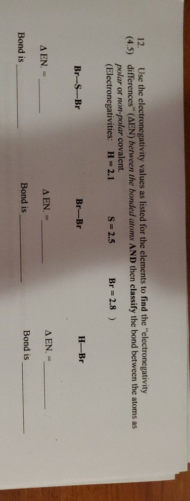 Solved 12. Use the electronegativity values as listed for | Chegg.com