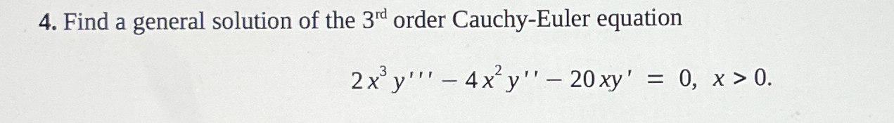 Find a general solution of the 3rd ﻿order | Chegg.com