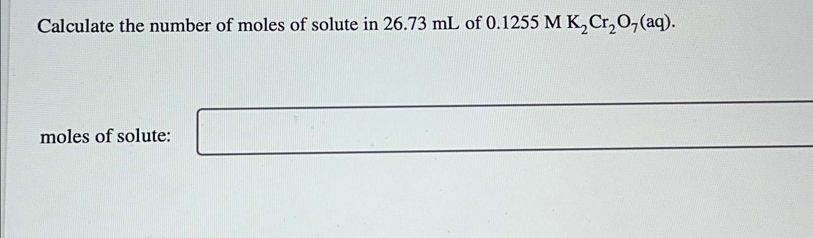 Solved Calculate The Number Of Moles Of Solute In 26 73ml