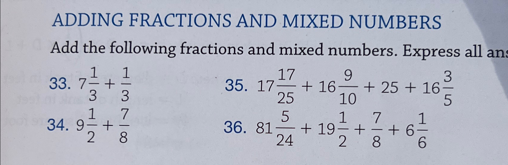 Solved ADDING FRACTIONS AND MIXED NUMBERSAdd the following | Chegg.com