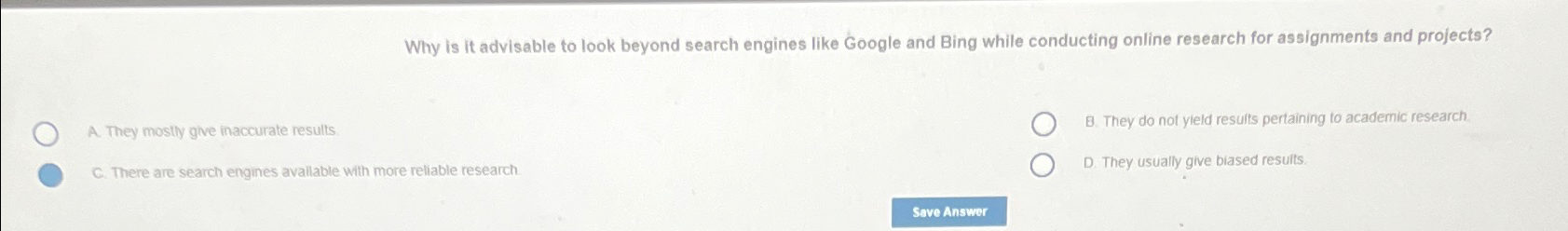 Solved Why is it advisable to look beyond search engines | Chegg.com