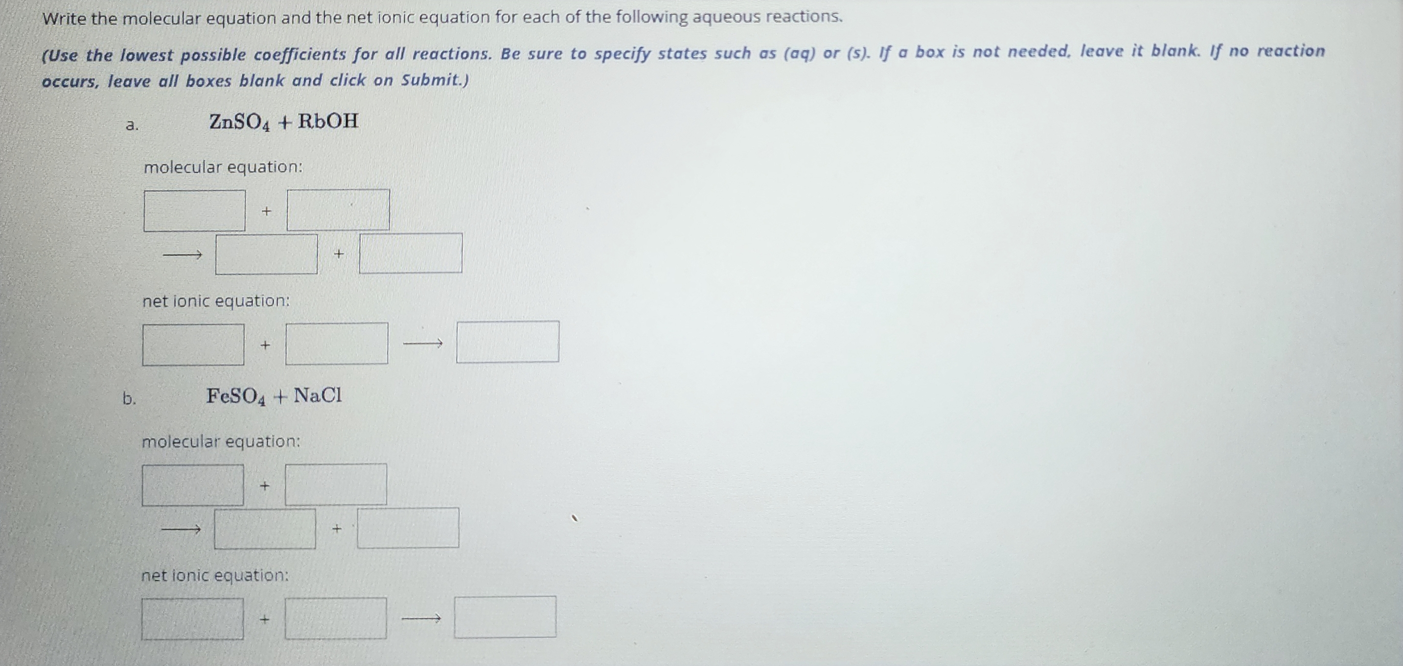 Write the molecular equation and the net ionic | Chegg.com