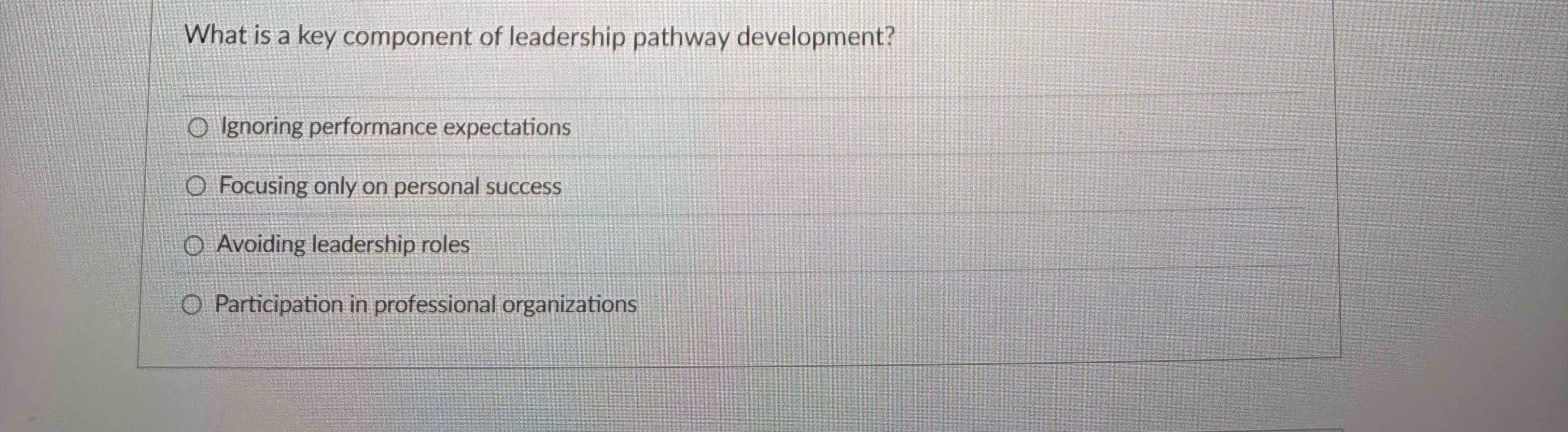 Solved What is a key component of leadership pathway | Chegg.com