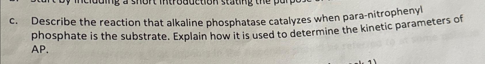 Solved c. ﻿Describe the reaction that alkaline phosphatase | Chegg.com