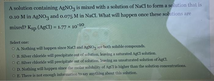 Solved A solution containing AgNO3 is mixed with a solution | Chegg.com