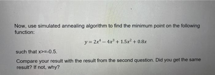 Now, use simulated annealing algorithm to find the | Chegg.com
