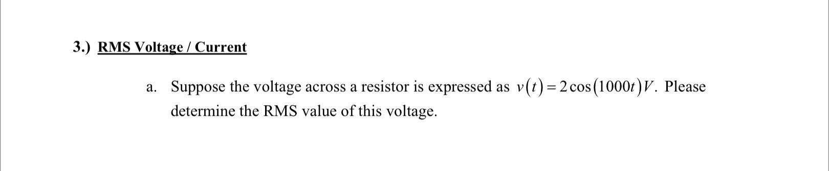 Solved 3 ﻿rms Voltage ﻿currenta ﻿suppose The Voltage