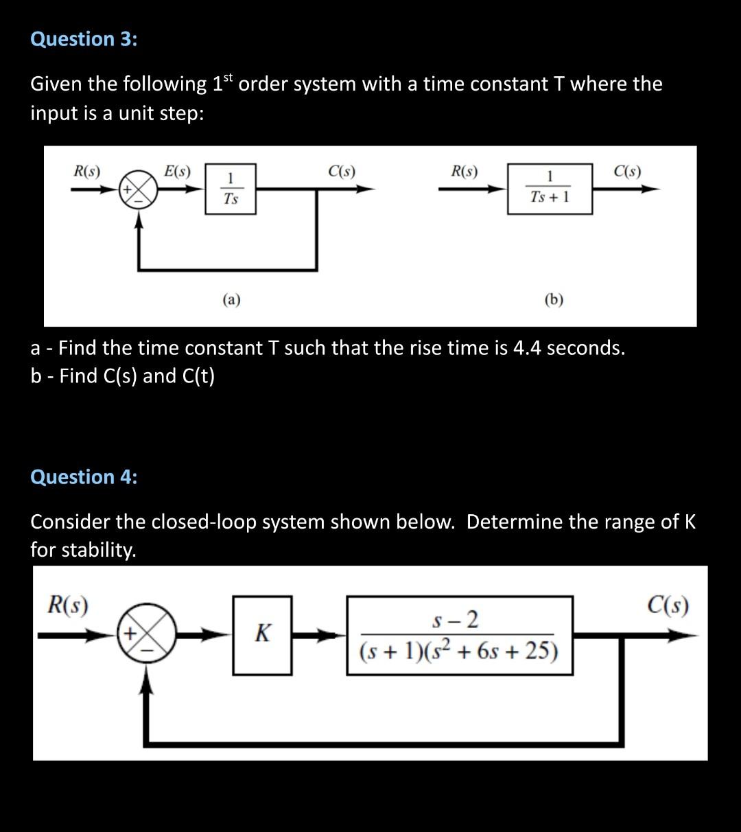 Solved Given the following 1st order system with a time | Chegg.com