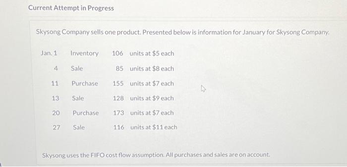 Solved Current Attempt in Progress Skysong Company sells one | Chegg.com