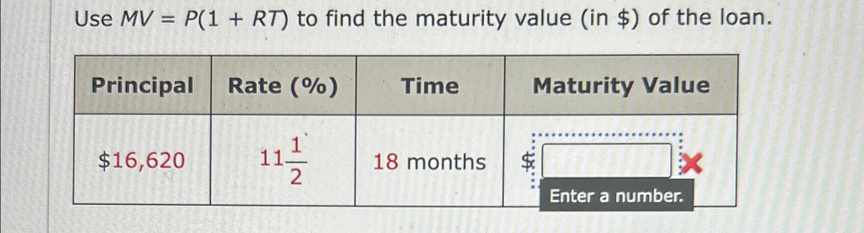 Solved Use MV=P(1+RT) ﻿to find the maturity value (in $ ) | Chegg.com