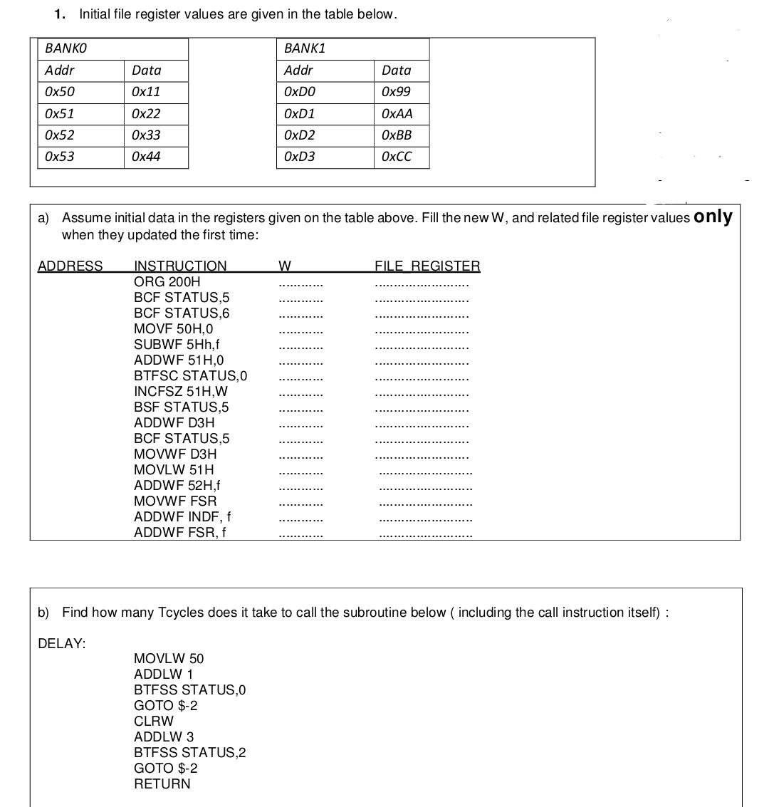 Solved 1. Initial file register values are given in the | Chegg.com