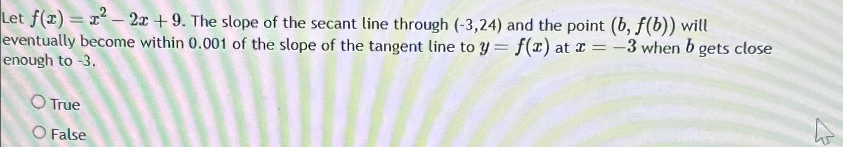 Solved Let f(x)=x2-2x+9. ﻿The slope of the secant line | Chegg.com