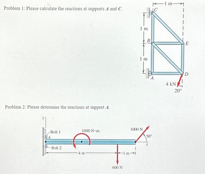 Solved Problem 1: Please calculate the reactions at supports | Chegg.com