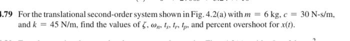 Solved 1.79 For the translational second-order system shown | Chegg.com