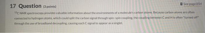 Solved 17 Question (3 points) 13C NMR spectroscopy provides | Chegg.com