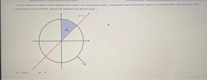 Solved Let Ci be the circle of radius 8 inches centered at | Chegg.com
