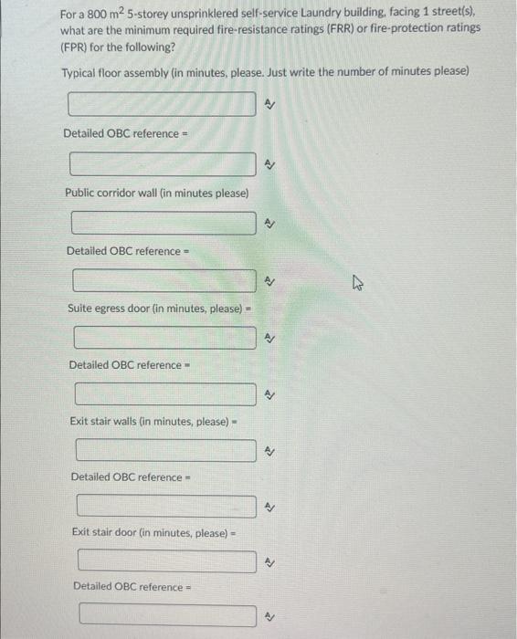 Solved For a 800 m2 5-storey unsprinklered self-service | Chegg.com