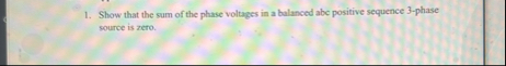 Solved Show that the sum of the phase voltages in a balanced | Chegg.com