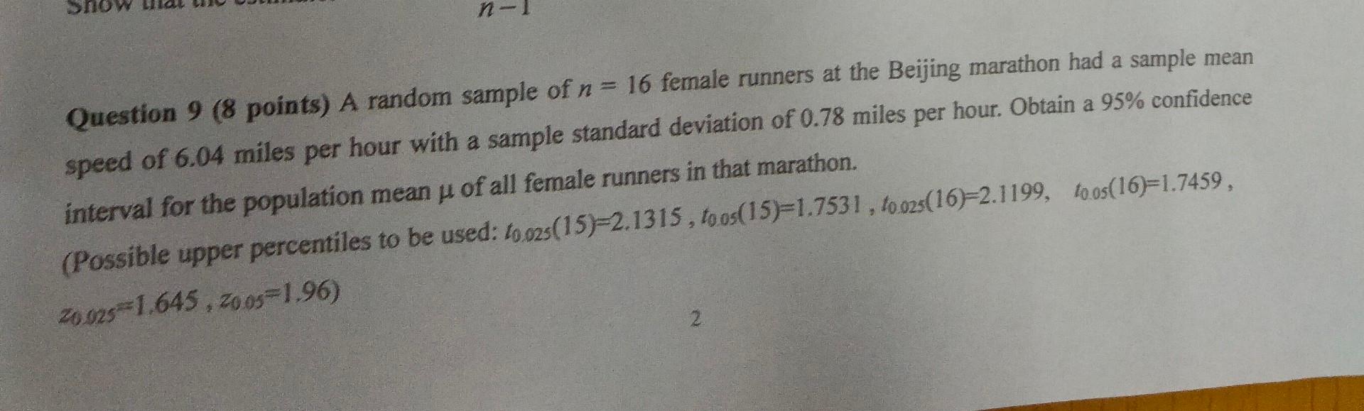 Solved Question 9 ( 8 ﻿points) ﻿A random sample of n=16 | Chegg.com
